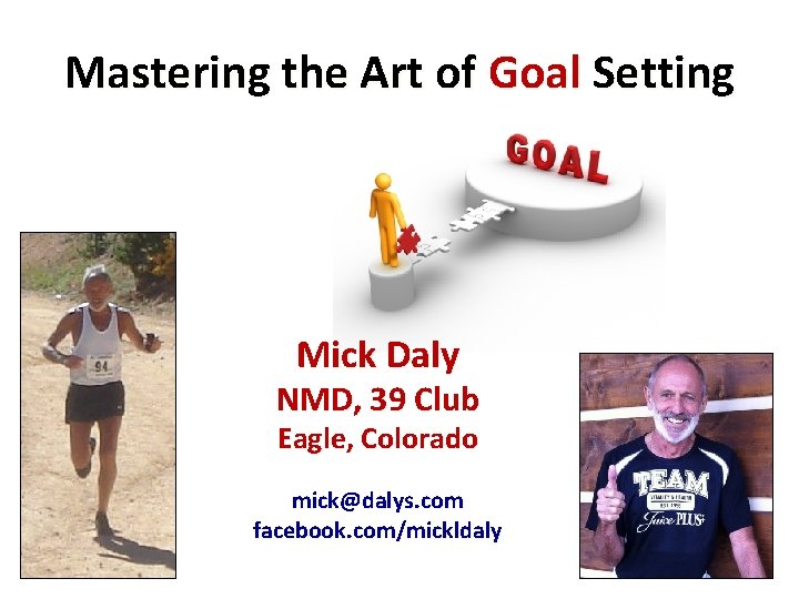 Mastering the Art of Goal Setting Mick Daly