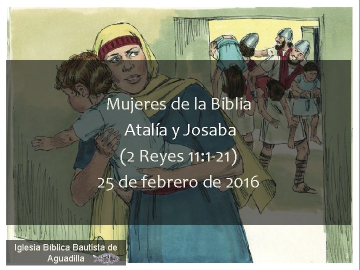 Mujeres de la Biblia Atala y Josaba 2
