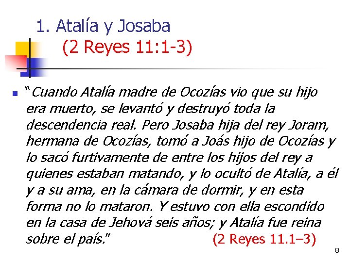 Mujeres de la Biblia Atala y Josaba 2