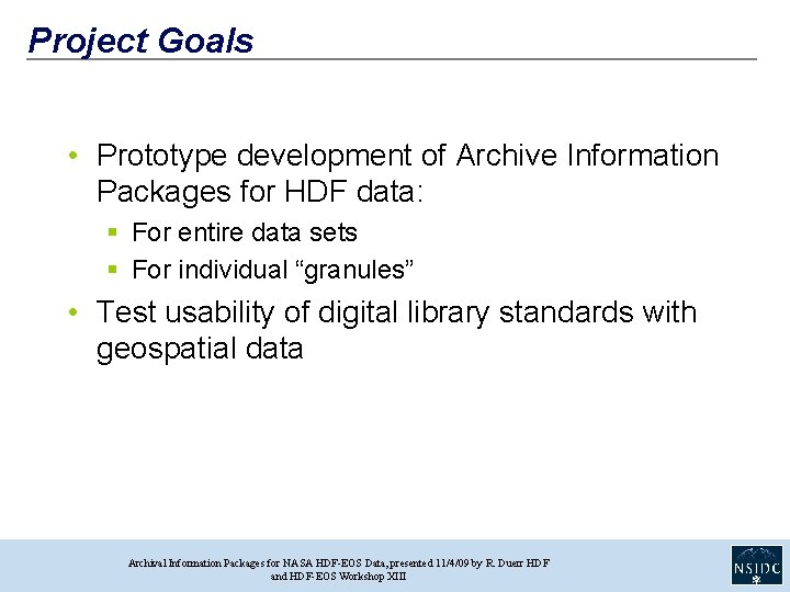Archival Information Packages for NASA HDFEOS Data R