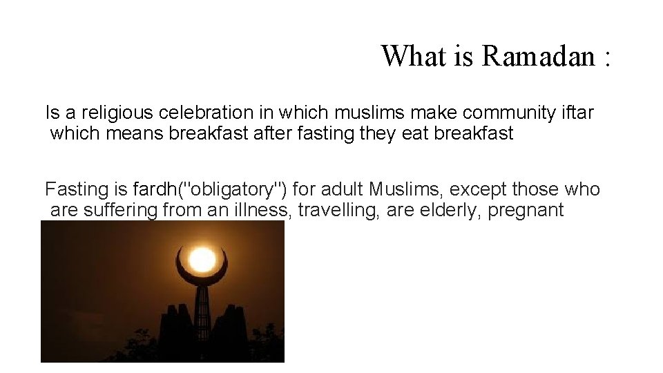 Presentaion On A Holiday All About Ramadan Unit