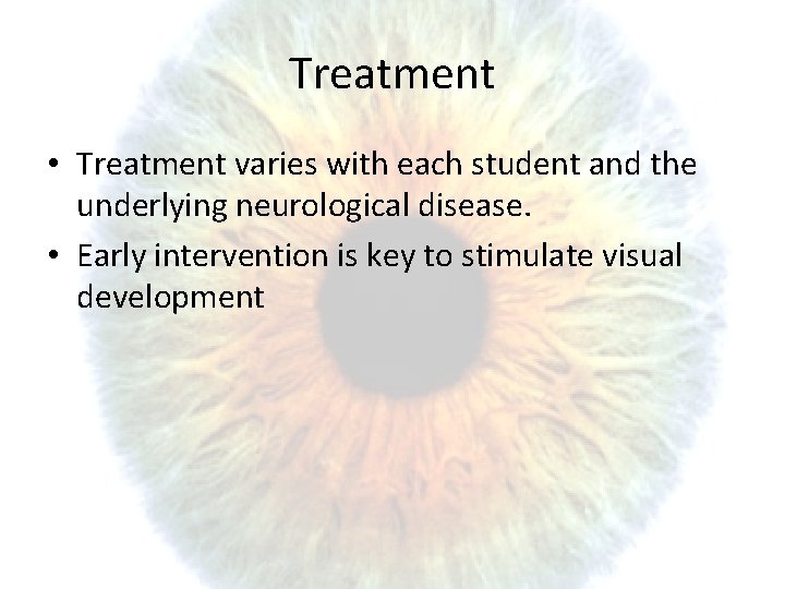 Cortical Visual Impairment CVI AKA Cortical Blindness Neurological