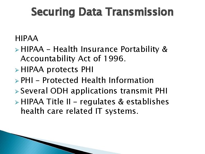 Securing Data Transmission Columbus Convention Center October 1