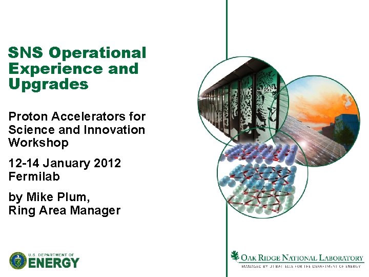 SNS Operational Experience and Upgrades Proton Accelerators for