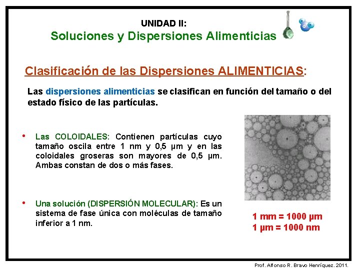 UNIDAD II Soluciones y Dispersiones Alimenticias Clasificacin de