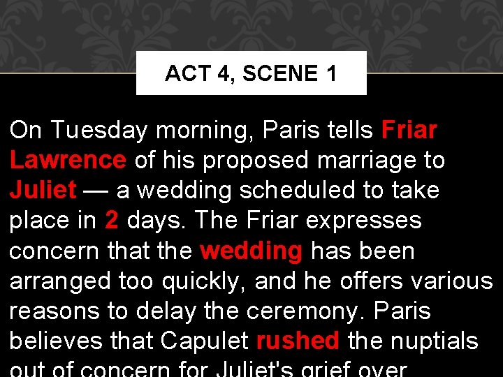 ROMEO AND JULIET Act 4 Guided Summary Notes
