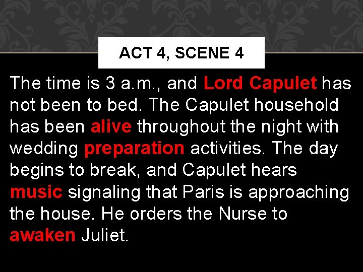 ROMEO AND JULIET Act 4 Guided Summary Notes