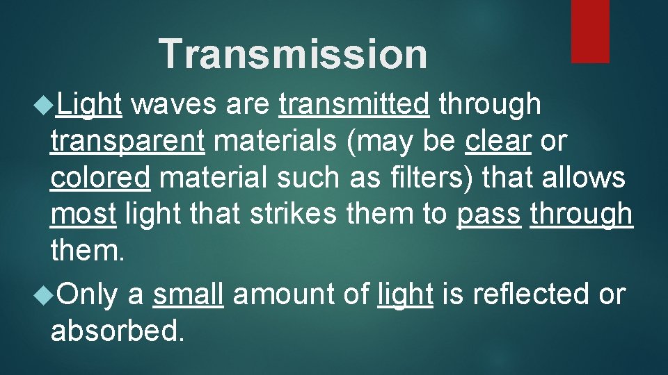 Behavior of Waves The Refraction bending of waves