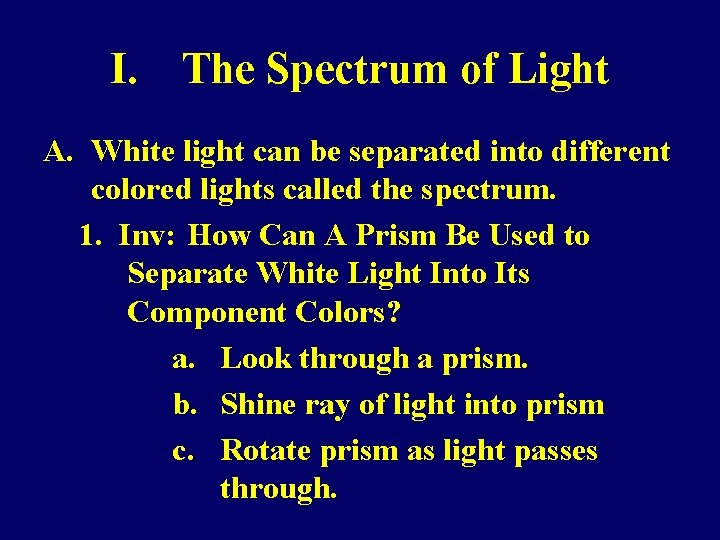 2 Spectrum of Light 7 Mixing Colors by