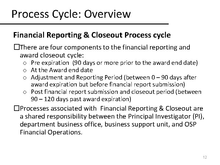 Financial Reporting Closeout Understanding the Business Process Presented