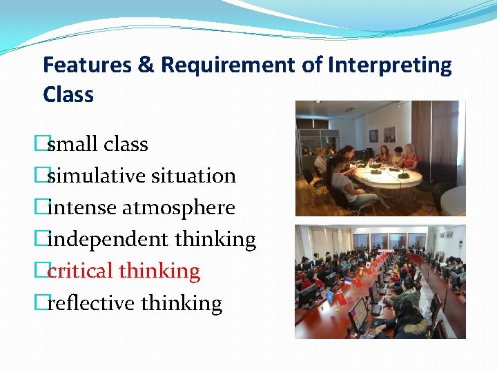 Critical Thinking Interpreting Class from practical perspective By