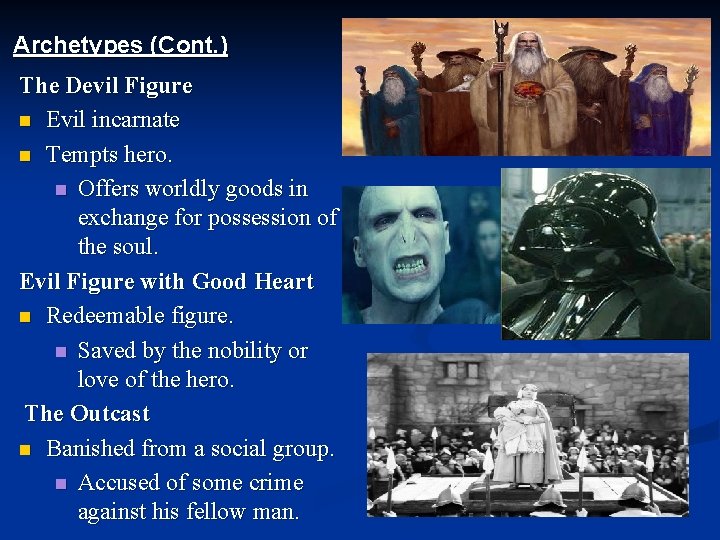 Archetypes Carl Jung n Various cultures created similar