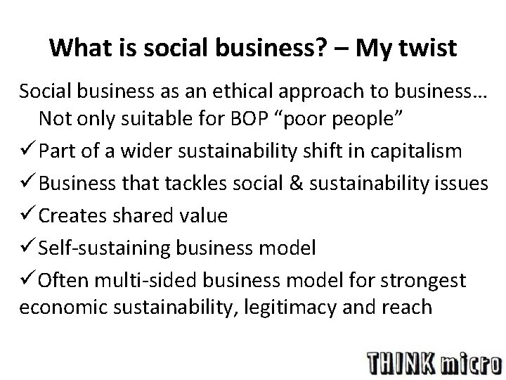 micro presentation What is social business What is
