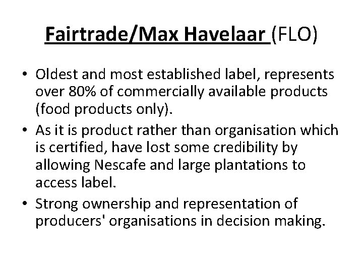 Brief comparison of Fair Trade labels For food