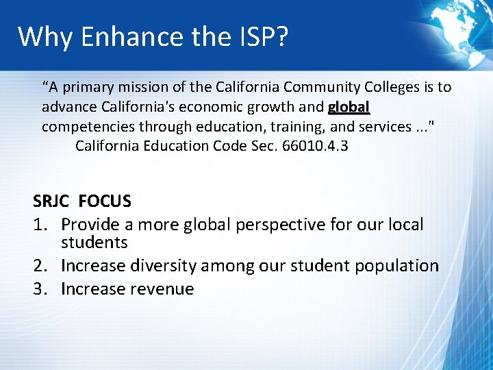 Update on SRJC International Student Program Presented by