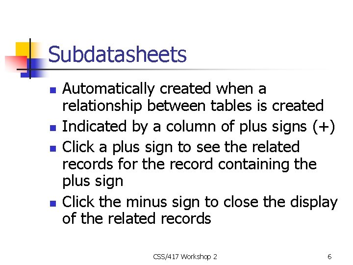 CSS417 Introduction to Database Management Systems Workshop 2