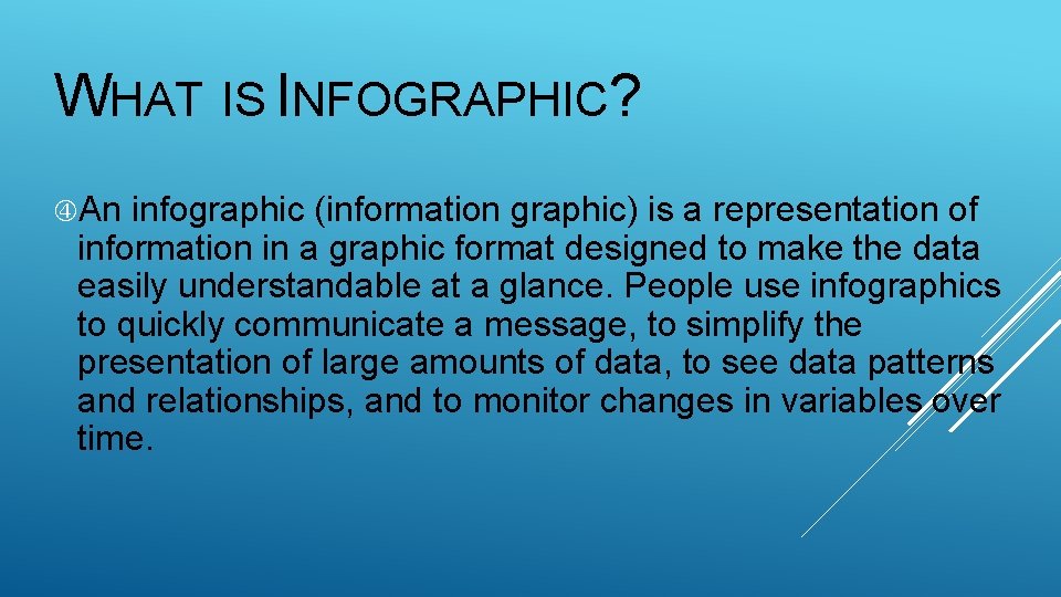 INFOGRAPHIC WHAT IS INFOGRAPHIC An infographic information graphic