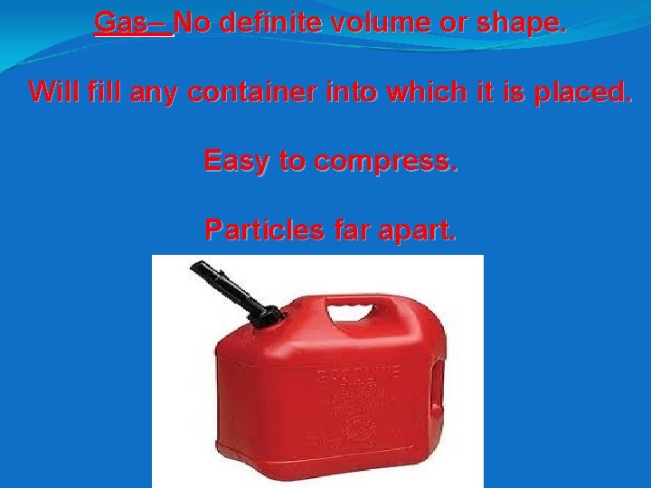 Matter All of the substances in Gods creation