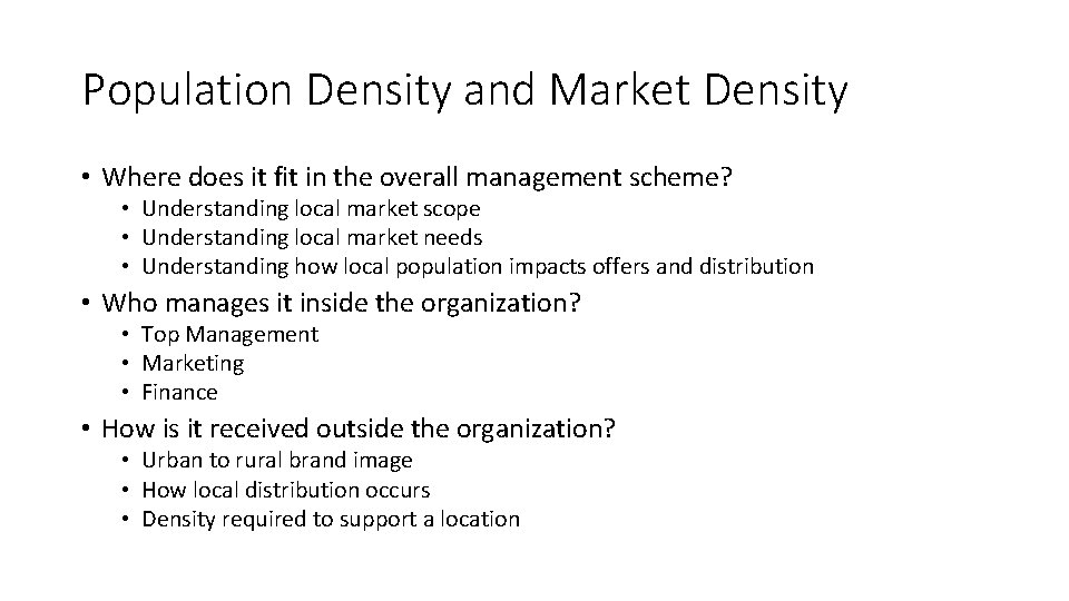 Population Density and Market Density Where does it