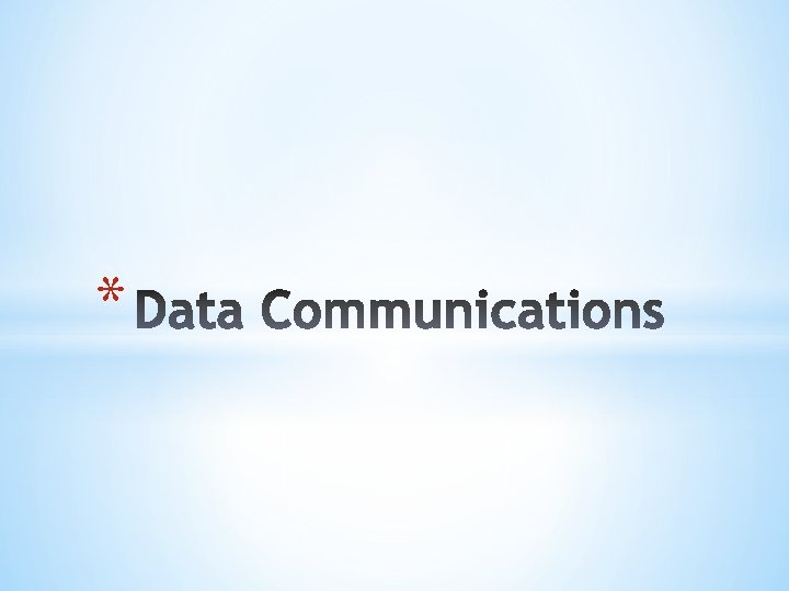 What is data communications Data communications media Fundamental