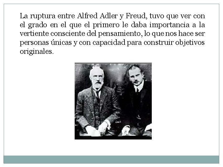 ALFRED ADLER 1870 1937 Adler VS S Freud