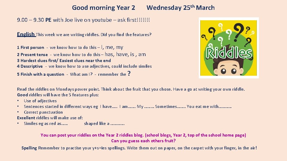 Good morning Year 2 Wednesday 25 th March