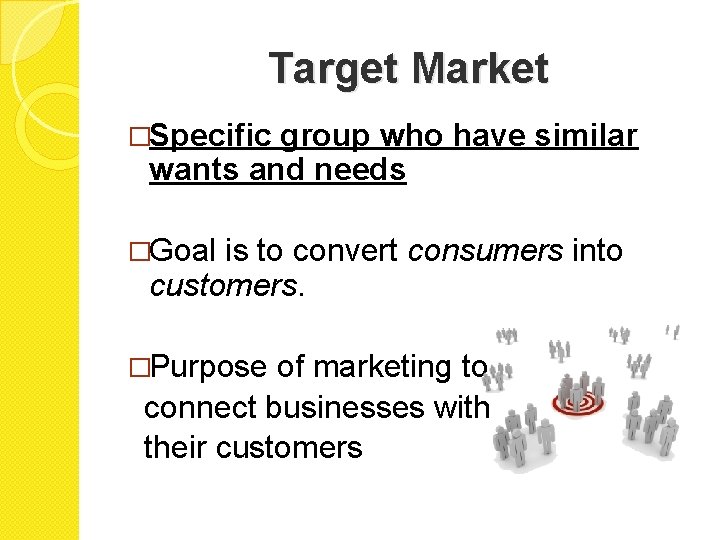 Market Segmentation Introduction to Business Marketing Target Market