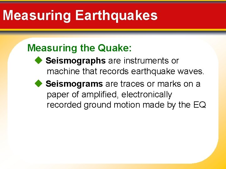 Earthquakes A preview of Earthquakes and Tsunamis What