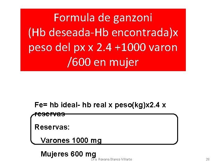 ANEMIA FERROPNICA Dra ROXANA BLANCO VILLARTE HEMATOLOGIA HEMOTERAPIA