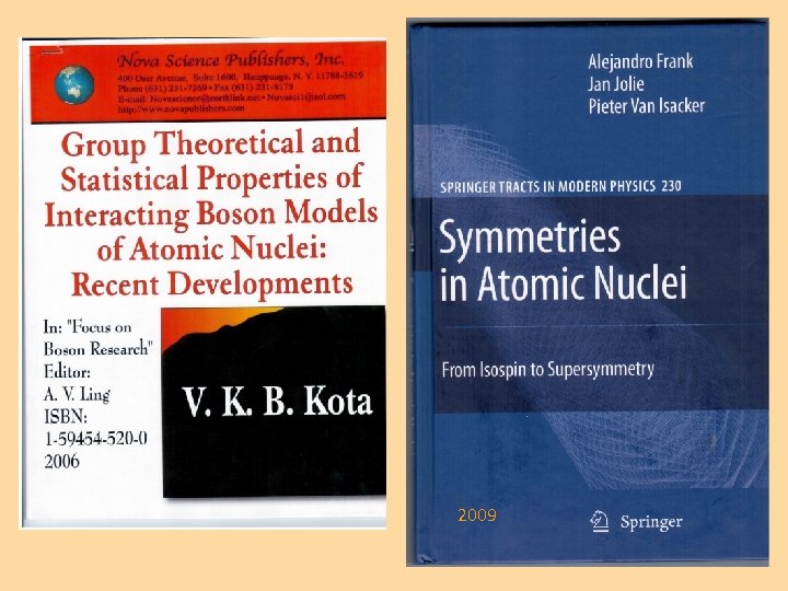 Extended Interacting Boson Models for Exotic Nuclei V