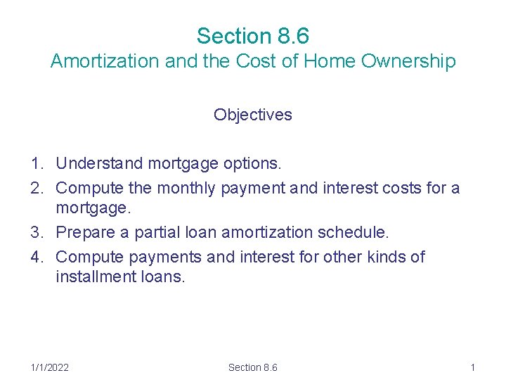 Section 8 6 Amortization and the Cost of