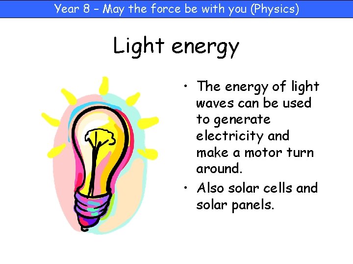 Year 8 May the force be with you
