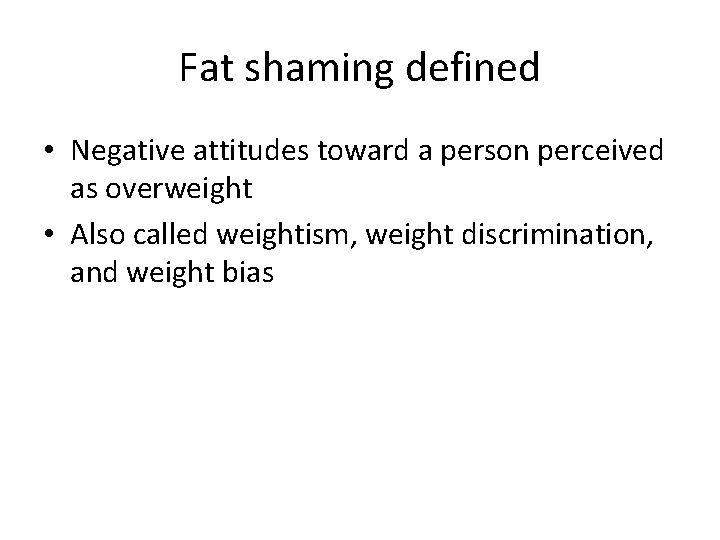 FatShaming and Other Body Image Issues Part I