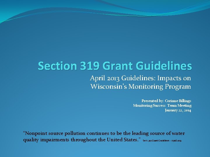Section 319 Grant Guidelines April 2013 Guidelines Impacts