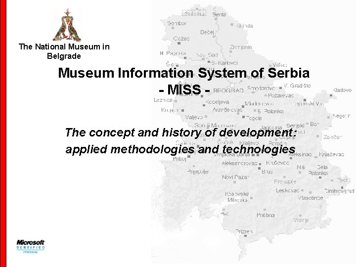 Museum Information System of Serbia MISS BELGRADE 2010