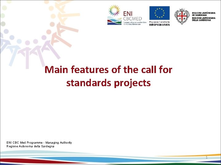 Main features of the call for standards projects