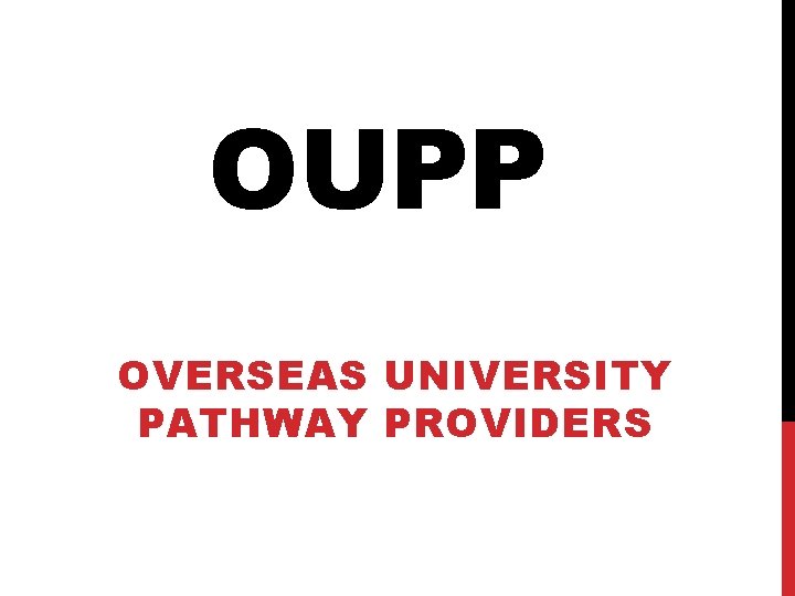OUPP OVERSEAS UNIVERSITY PATHWAY PROVIDERS START IN INDIA