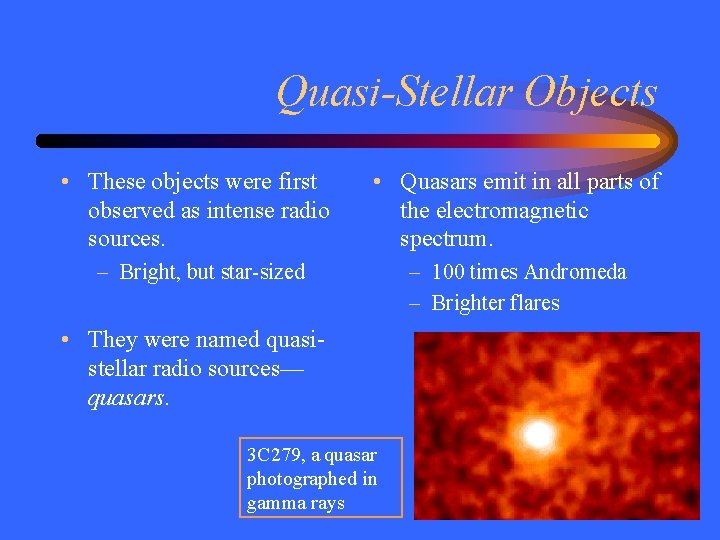Quasars Distant Light Some objects in deep space
