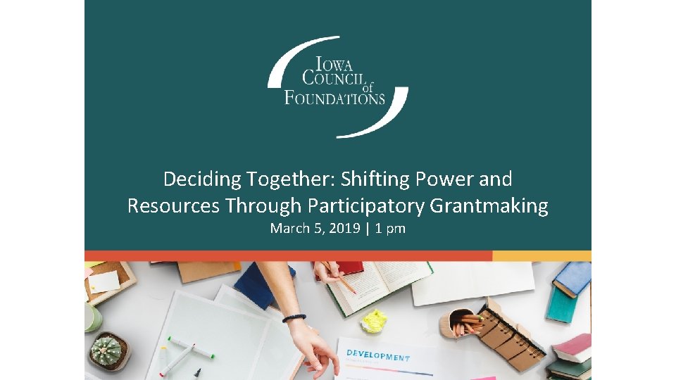 Deciding Together Shifting Power and Resources Through Participatory