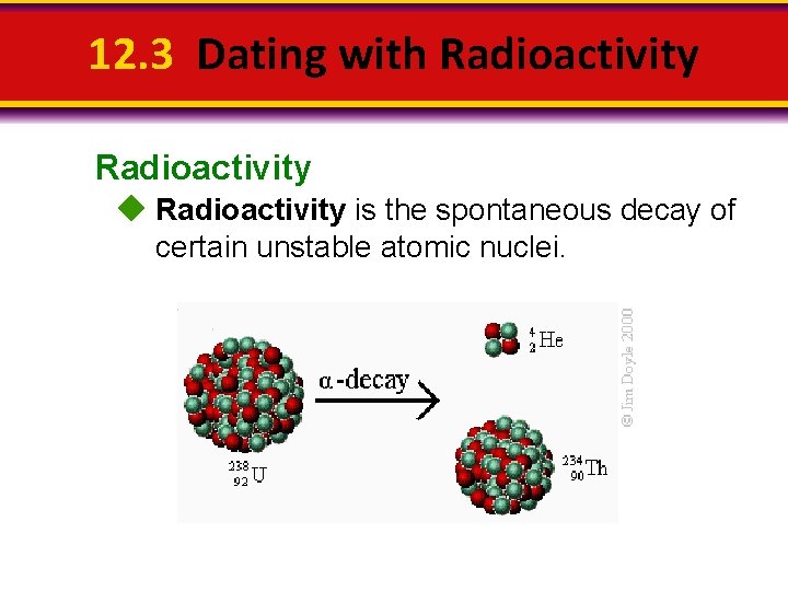 12 3 Dating with Radioactivity Basic Atomic Structures