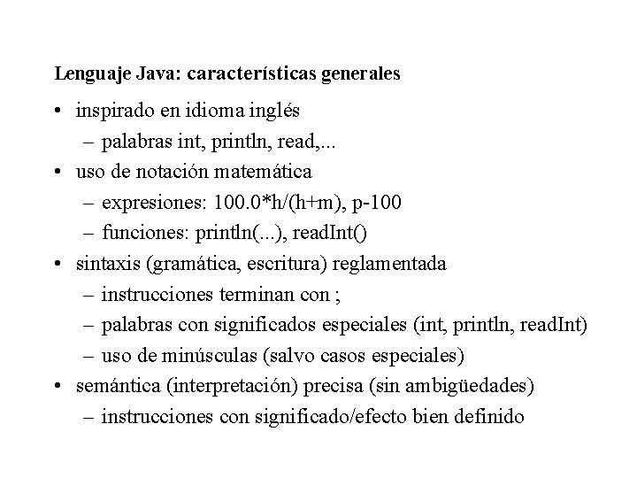 Lenguaje Java caractersticas generales inspirado en idioma ingls