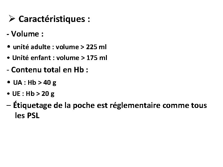 Les produits sanguins labiles Dr BOULKADID DEFINITION Ils