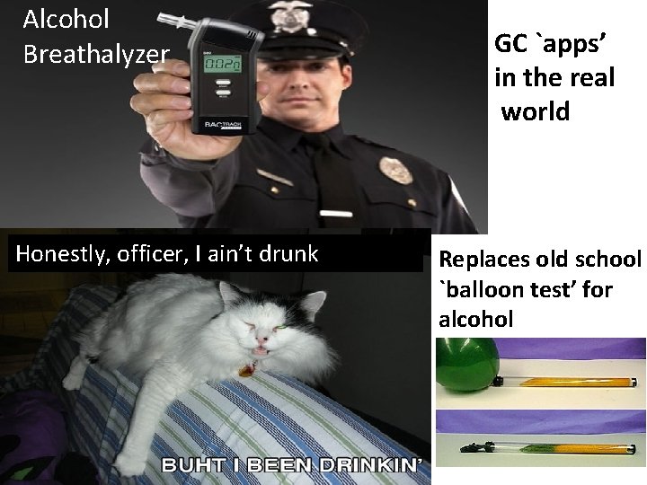 Gas Chromatography GC Alcohol Breathalyzer Honestly officer I