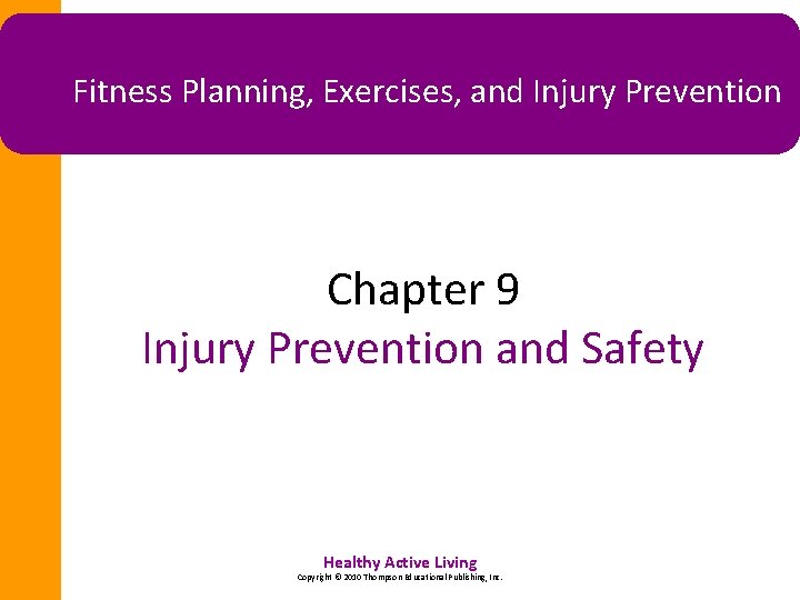 Fitness Planning Exercises and Injury Prevention Chapter 9
