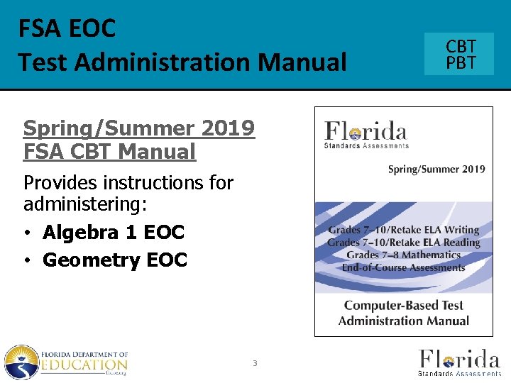 Summer 2019 ComputerBased Testing Training Materials Florida Standards