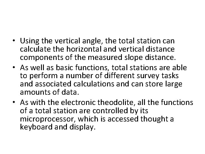 UNIT V MODERN SURVEYING 1 Total station surveying