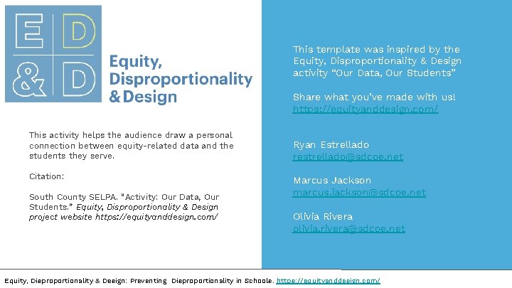 This template was inspired by the Equity Disproportionality