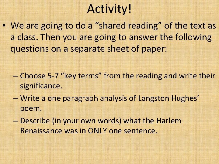 Independent Reading Bellringer What was the Harlem Renaissance