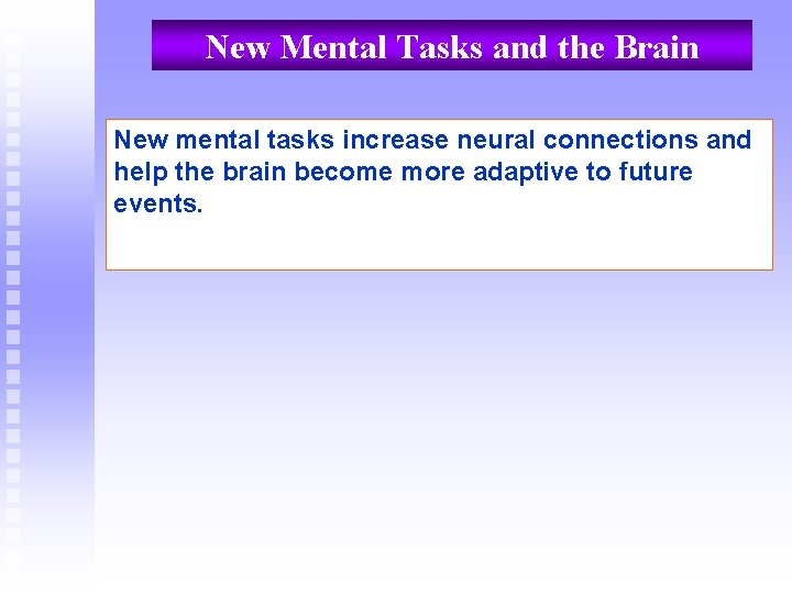 Maintaining Mental Ability as We Grow Older Are
