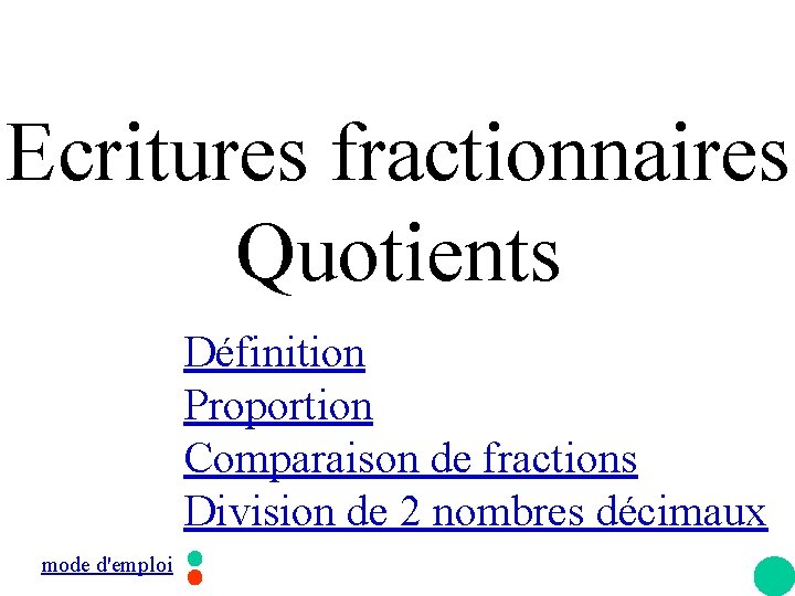 Ecritures fractionnaires Quotients Dfinition Proportion Comparaison de ...